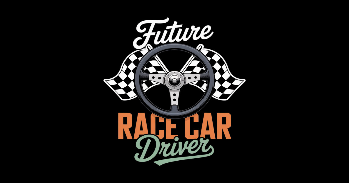 Future Race Car Driver Cute Racing Racer - Future Race Car Driver Cute ...