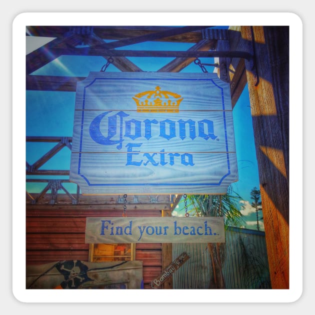 Corona - Find Your Beach - Sign - Corona - Sticker | TeePublic