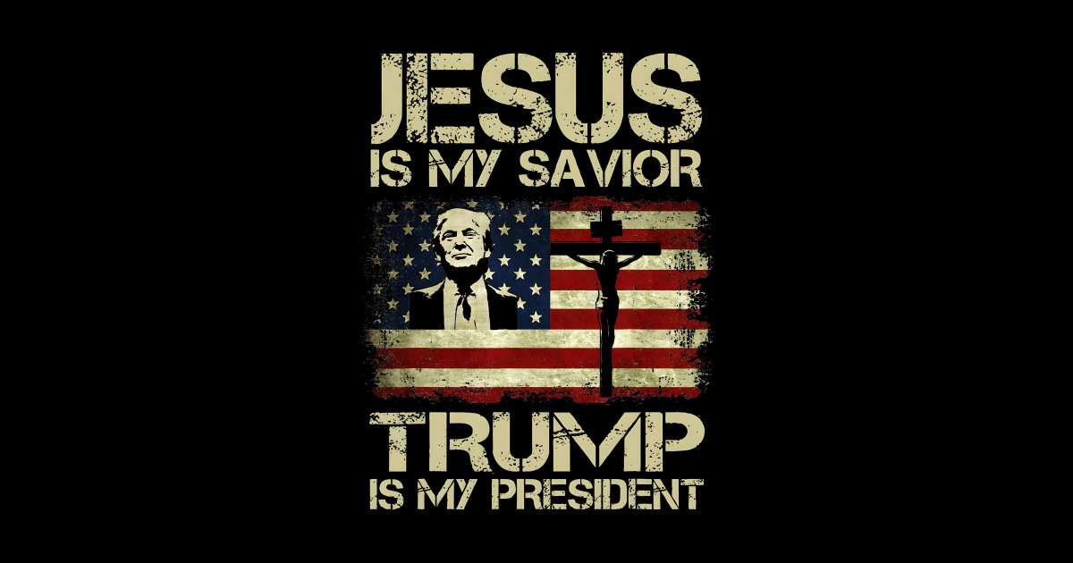 Retro Donald Trump Tshirt Jesus Is My Savior Trump Is My President ...