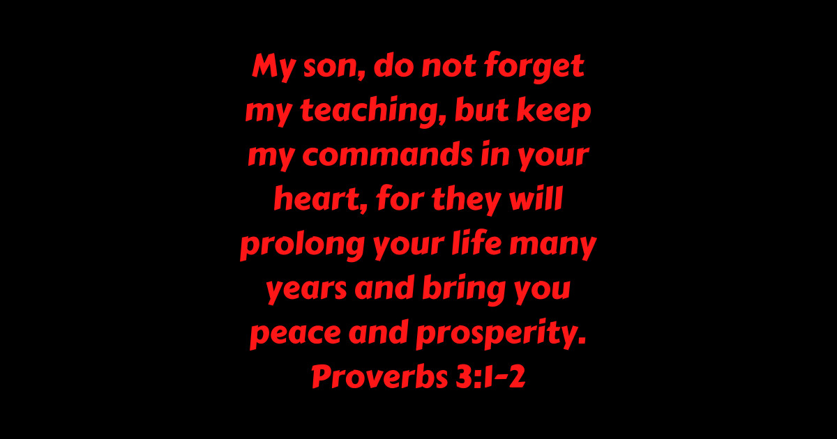 Bible Verse Proverbs 3:1-2 - Proverbs 3 1 - Posters and Art Prints ...