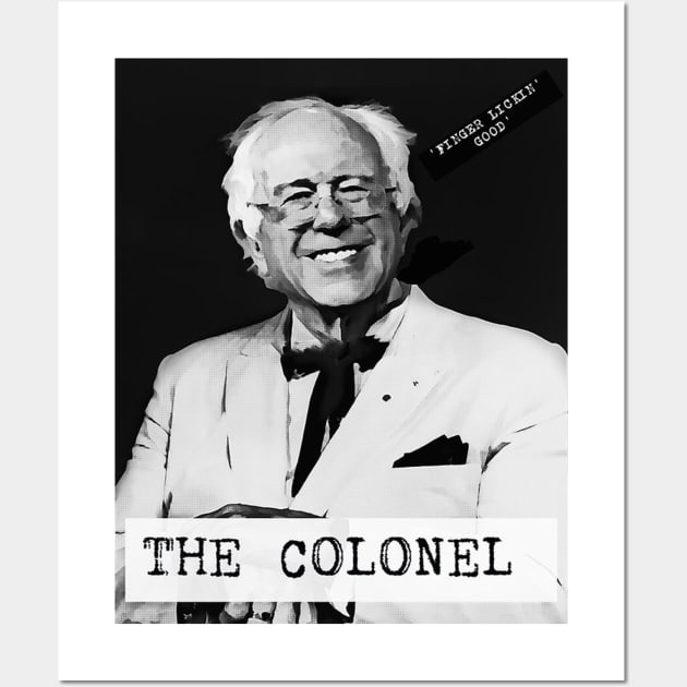 Colonel Sanders Bernie - KFC - Bernie Sanders - Posters and Art Prints ...