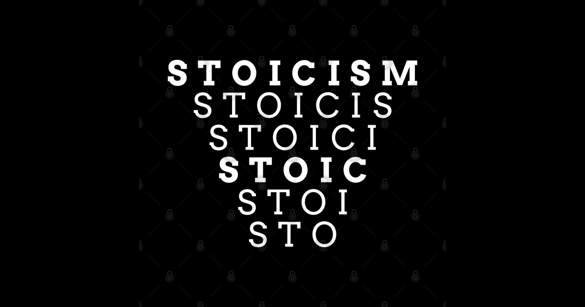 Stoicism eye test - Stoicism - Sticker | TeePublic