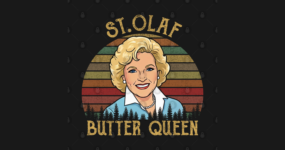Small Town Legend St Olaf Butter Queen Sunset Vintage Retro - Humor - T ...