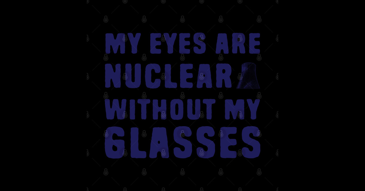 Funny nuclear power plant puns - Nuclear - Posters and Art Prints ...