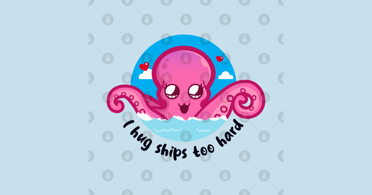 Hug ships too hard kraken (on light colors) - Kraken - T-Shirt | TeePublic