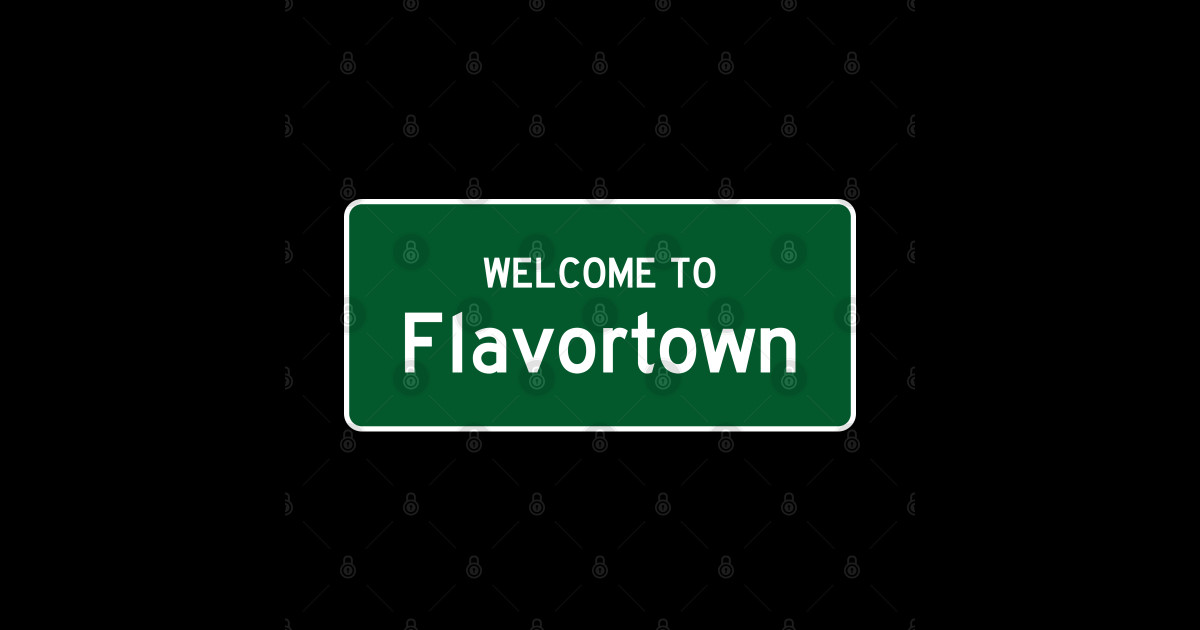 Welcome To Flavortown - Flavortown - Sticker | TeePublic