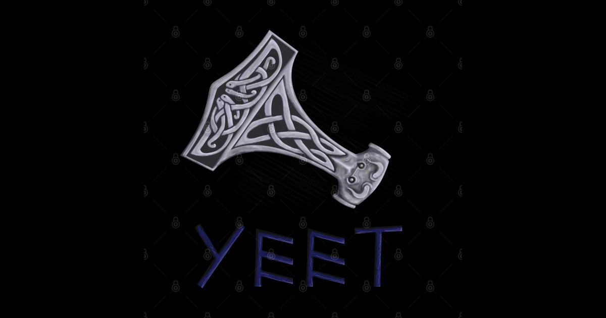 Thor's Hammer Mjölnir the First Yeet - Yeet - Sticker | TeePublic