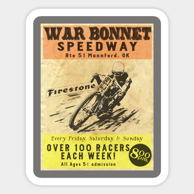 War Bonnet Speedway - Race - Sticker | TeePublic