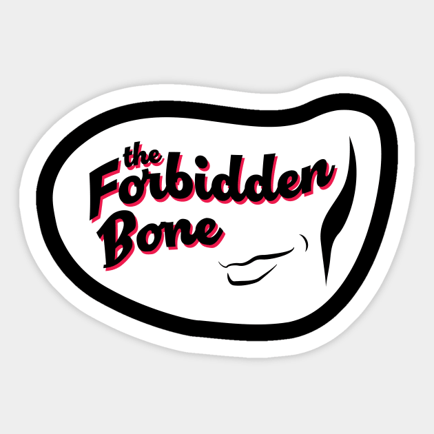 The Forbidden Bone (white abstract BG) - Spuffy - Sticker | TeePublic