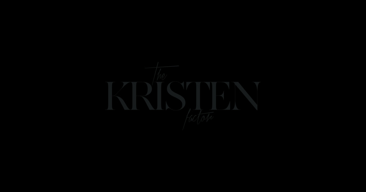 The Kristen Factor - Kristen - Sticker | TeePublic