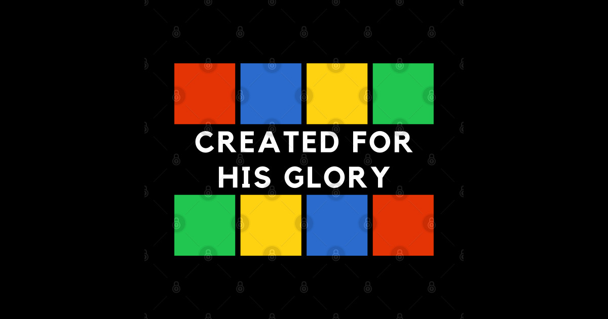 Created for His glory red, blue, green, yellow square design - Reformed ...