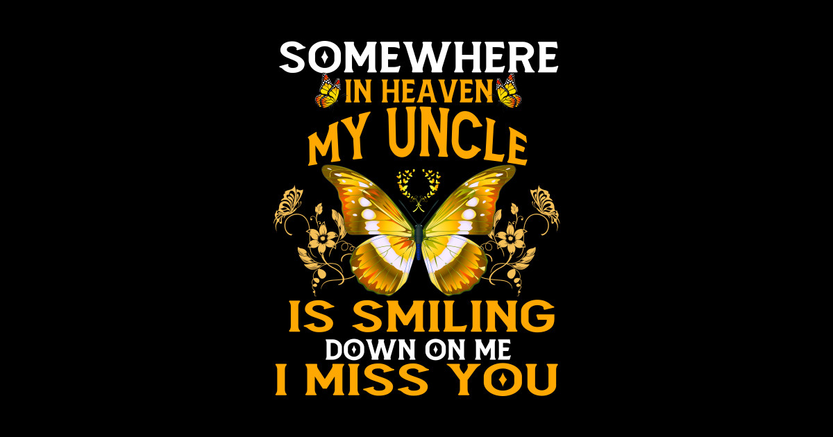 Missing My Uncle In Heaven - Lost Uncle - Sticker | TeePublic