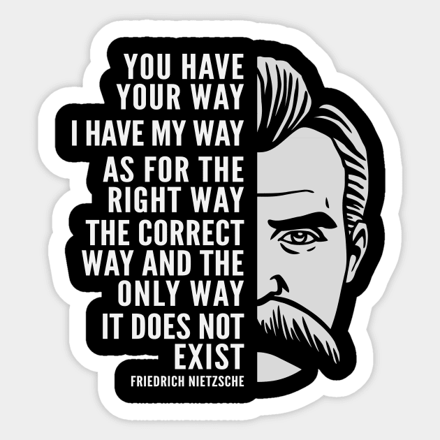 Friedrich Nietzsche Inspirational Quote: The Right Way - Nietzsche ...