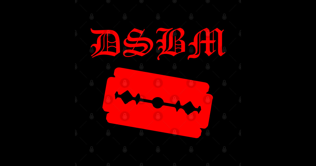 DSBM - Depressive Suicidal Black Metal - Black Metal - Sticker | TeePublic