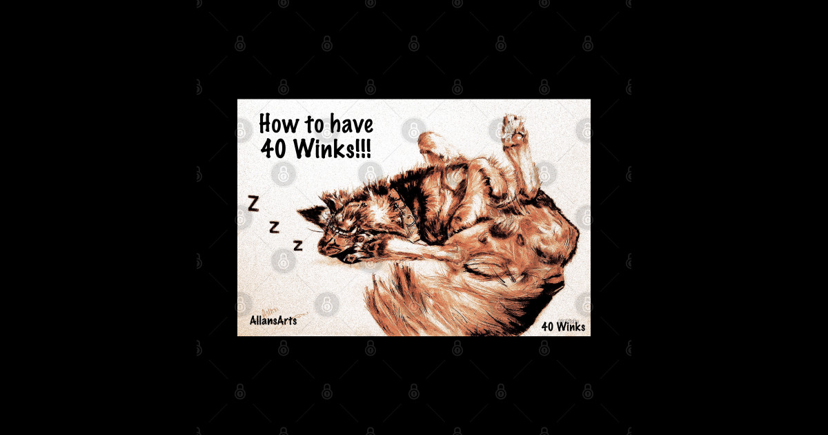 40 Winks (Dog) - Dog - Sticker | TeePublic
