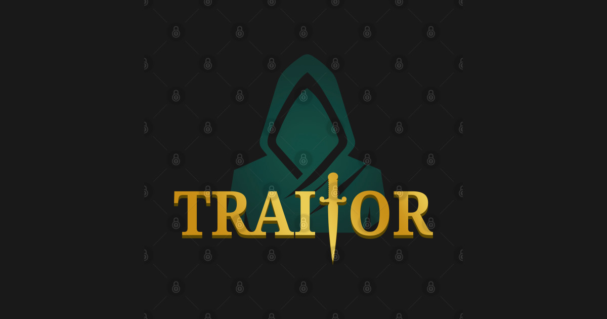 Traitor - The Traitors - T-Shirt | TeePublic