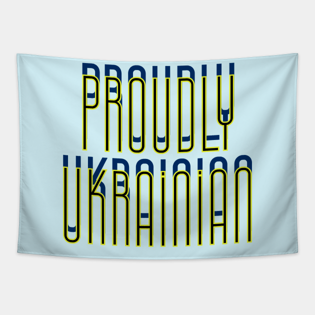 Proudly Ukrainian Plain Text - Ukraine - Tapestry | TeePublic