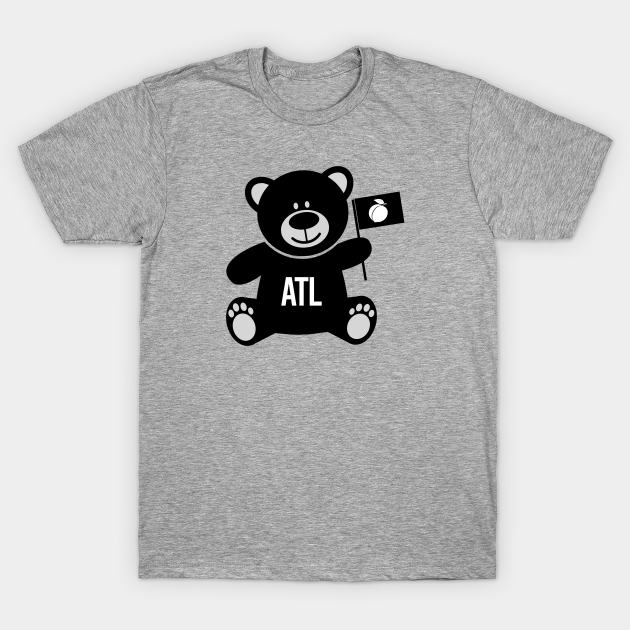 ATLANTA TEDDY BEAR - Atlanta Teddy Bear Atl - T-Shirt | TeePublic