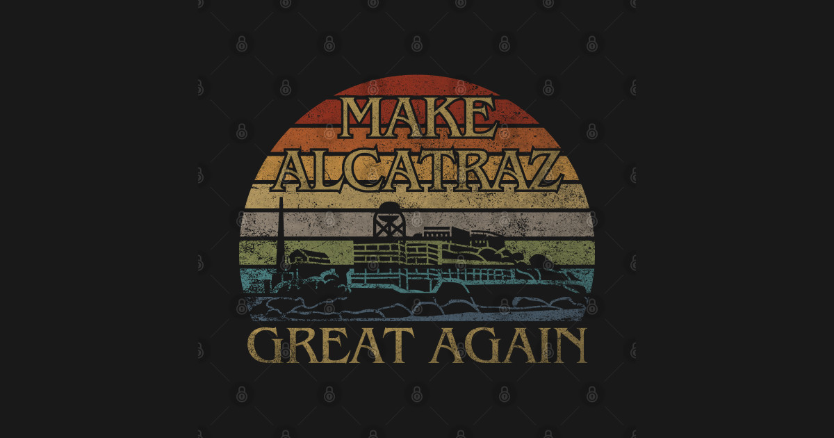 vintage alcatraz vintage alcatraz - Alcatraz - T-Shirt | TeePublic
