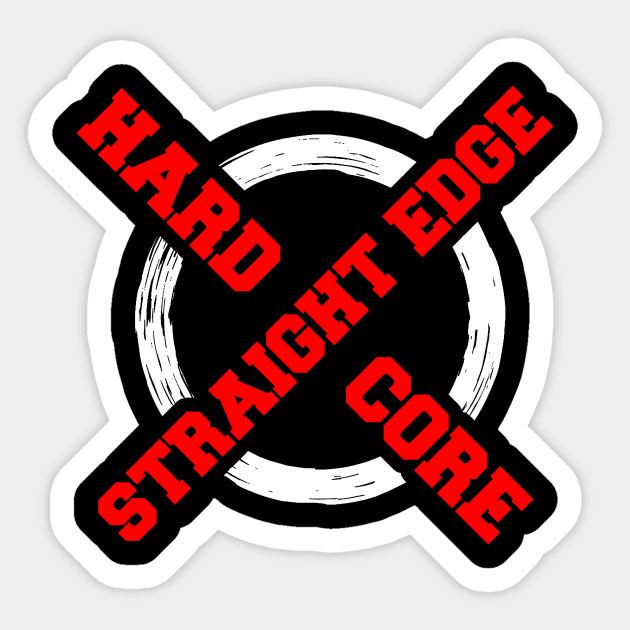 STRAIGHT EDGE HARDCORE - Straight Edge - Sticker | TeePublic