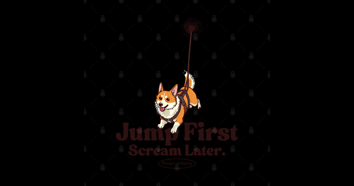 Jump first scream later - Bungee Jumping - Sticker | TeePublic