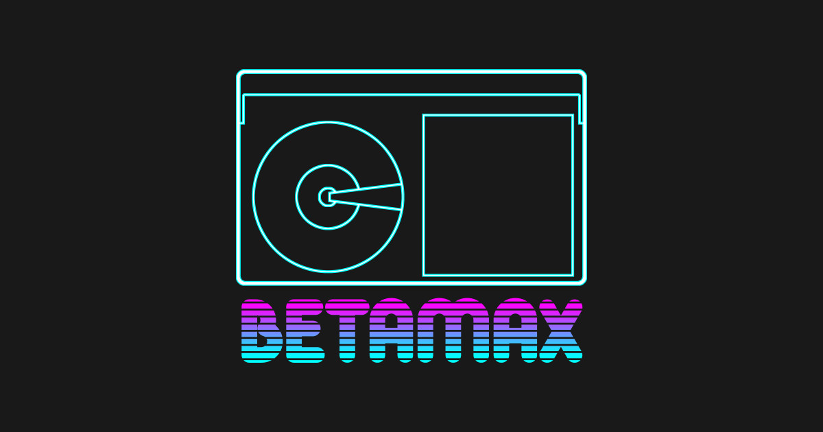 Betamax Neon - Betamax - T-Shirt | TeePublic