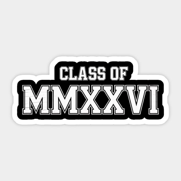 Class Of 2026 - Class - Sticker | TeePublic