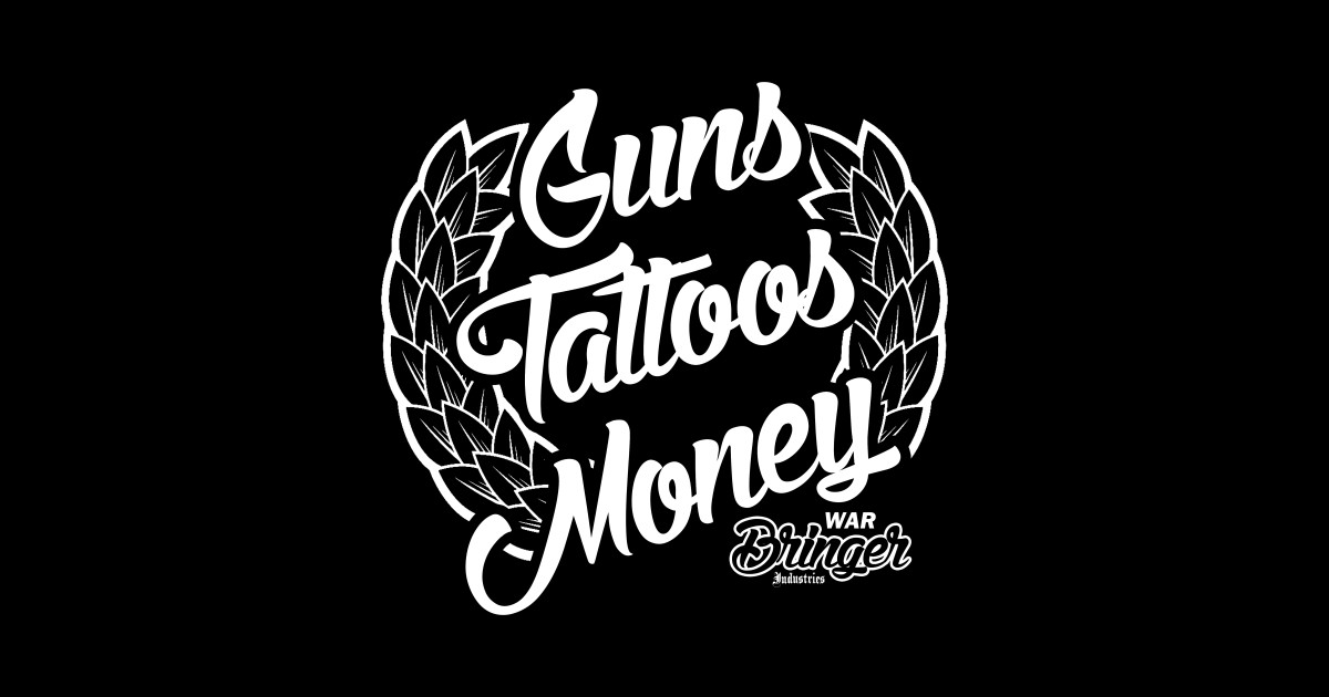 GUNS, TATTOOS, MONEY - 2a 2nd Amendment - Sticker | TeePublic