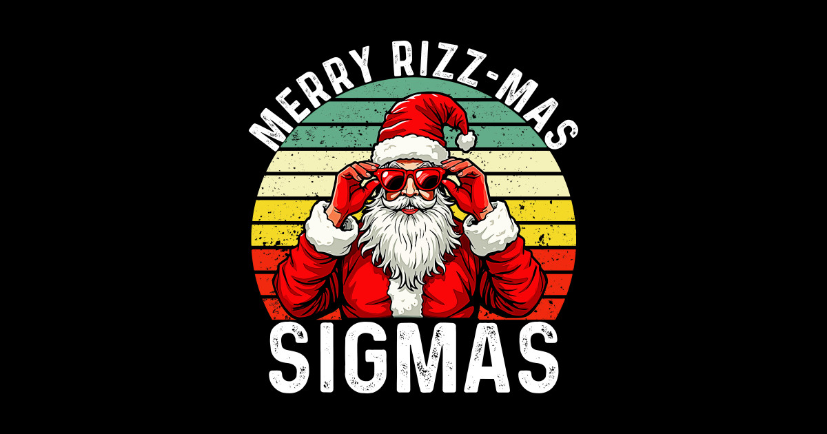 Skibidi Rizzmas Christmas Santa Claus Merry Rizz Mas Sigmas - Skibidi ...
