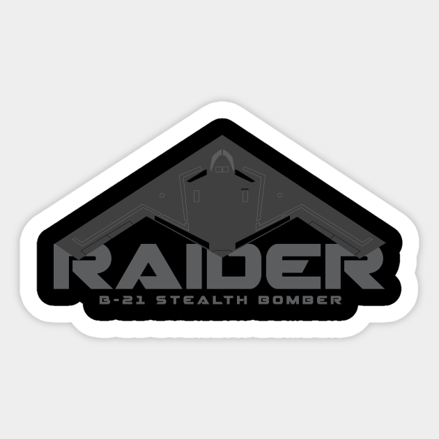 B-21 Raider - Raider - Sticker | TeePublic