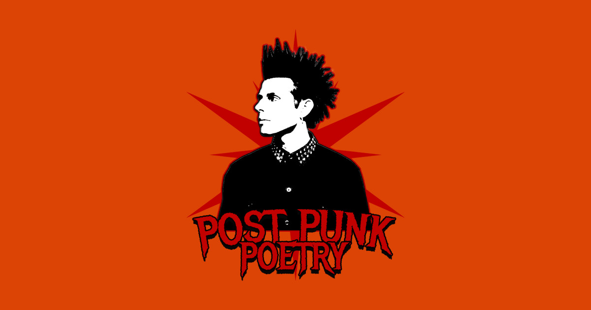 Post-punk poetry - Post Punk Poetry - T-Shirt | TeePublic