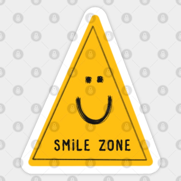 Smile zone sign - Smile Zone - Sticker | TeePublic