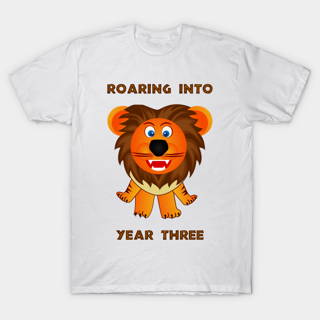 Roaring Into Year Three (Cartoon Lion) - Back To School - T-Shirt ...