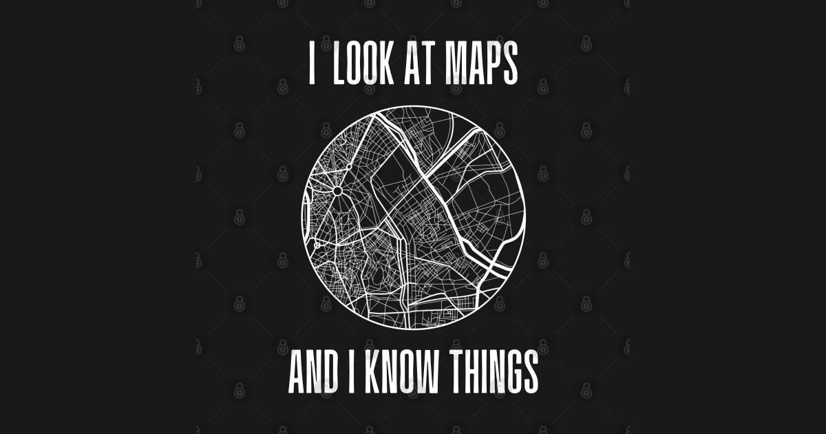 Funny Cartographer | Map Making | Geography Pun - Map Making - T-Shirt ...