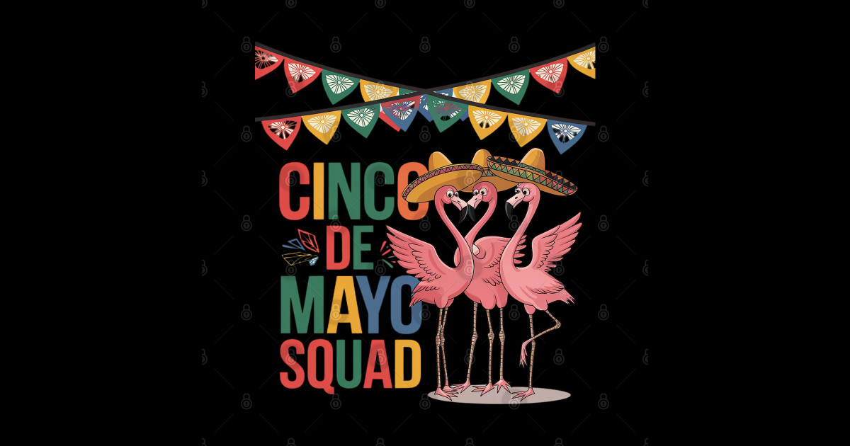 Cinco De Mayo Squad Mexican Women And Girl - Cinco De Mayo Squad ...
