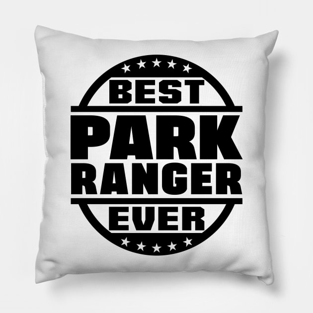Best Park Ranger Ever - Park Ranger Funny - Pillow | TeePublic