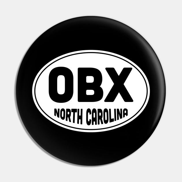 Outer Banks OBX Location North Carolina - Outer Banks - Pin | TeePublic
