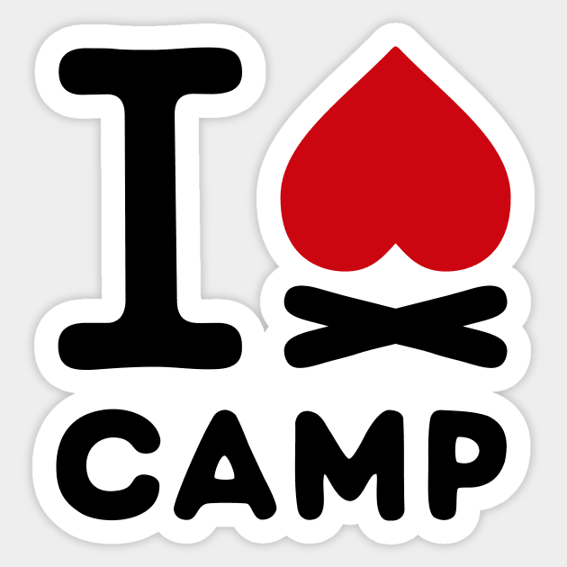 I love camp - Camp - Sticker | TeePublic