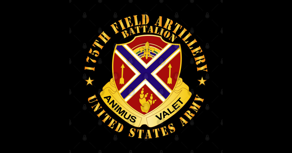 175th Field Artillery Battalion - DUI X 300 - 175th Field Artillery ...