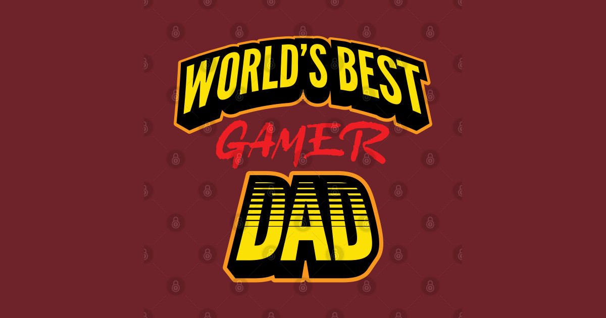 Worlds Best Gamer Dad - Gamer Dad Gift - T-Shirt | TeePublic