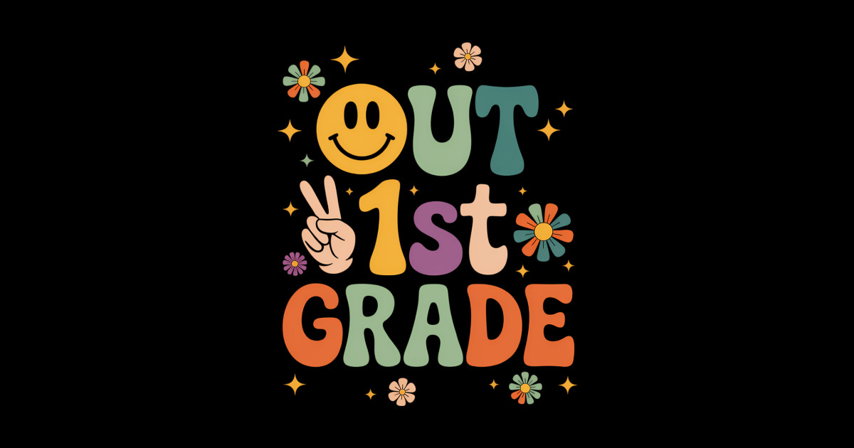 Peace Out First 1st Grade Class Of 2025 Goodbye 1st Grade - Peace Out ...