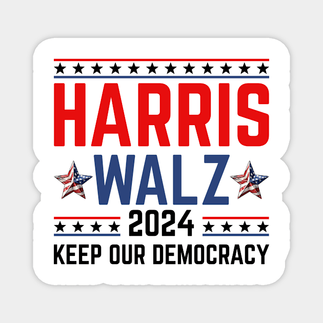 Kamala Harris Tim Walz 24 Keep Our Democracy 2024 Election - Kamala ...
