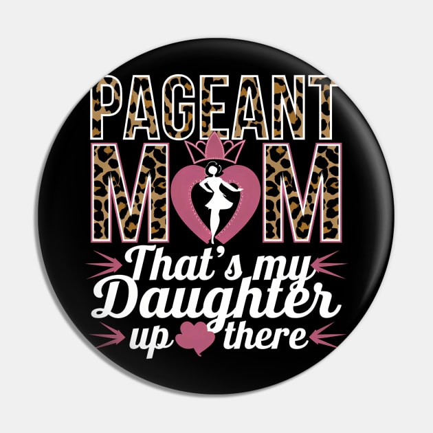 That's My Daughter Pageant Mom Pageant Mama Pageant Mother - Thats My ...