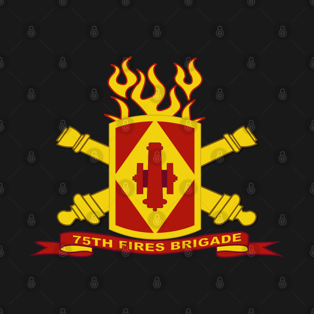 75th Fires Brigade w Br - Ribbon - 75th Fires Brigade W Br Ribbon - T ...
