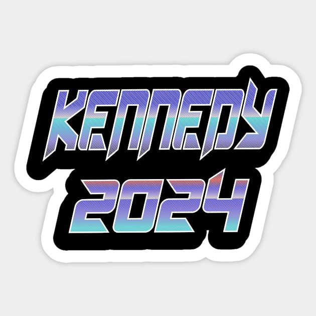 Kennedy 2024 - Kennedy 2024 - Sticker | TeePublic