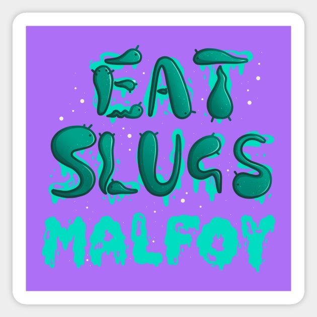 Eat Slugs - Sticker | TeePublic