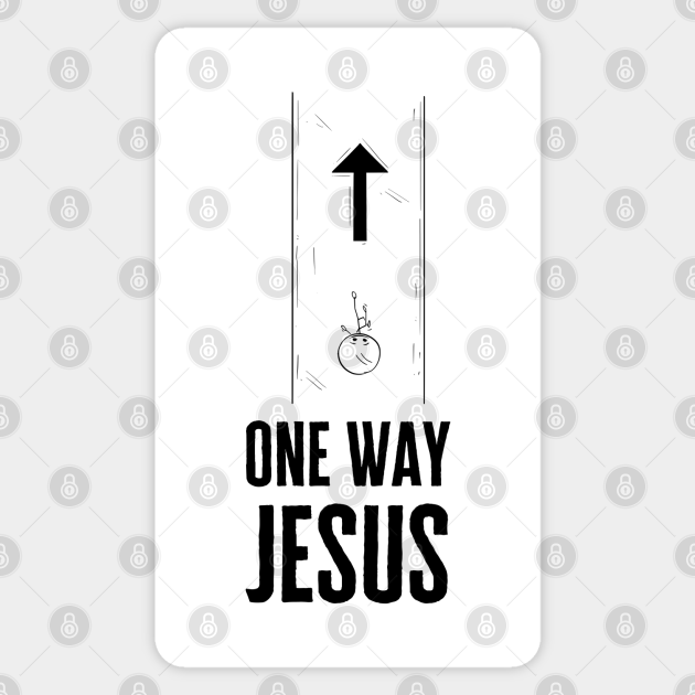 One Way Jesus - One Way Jesus - Sticker | TeePublic