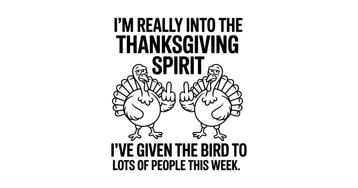 Thanksgiving Turkey Joke Art - Turkey Humor - T-Shirt | TeePublic