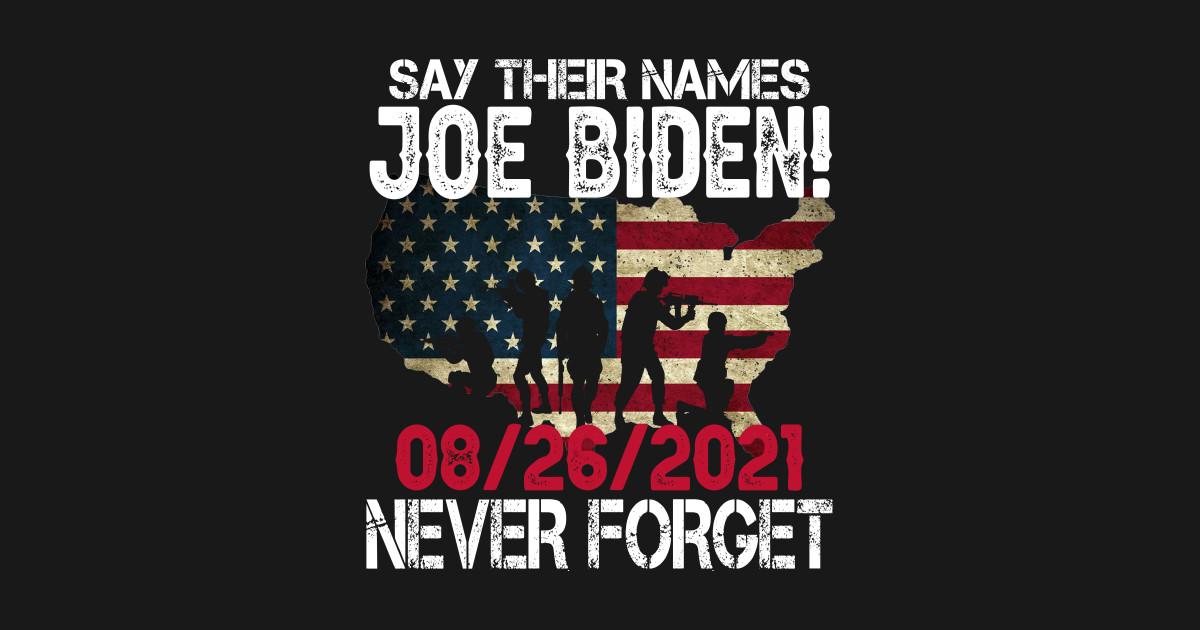 Say Their Names Joe Names Of Fallen Soldiers 13 Heroes Vintage - Say ...