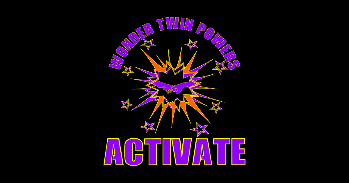 Wonder Twin Powers Activateidentical And Fraternal Comic - Twin Powers ...
